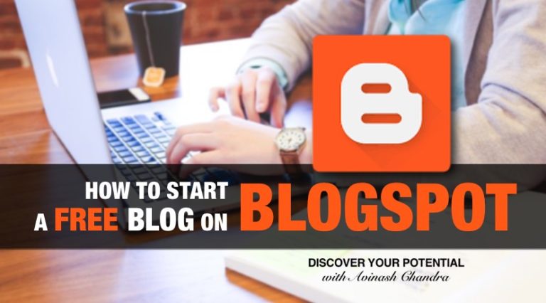 How To Start A Free Blog On BlogSpot | Avinash Chandra