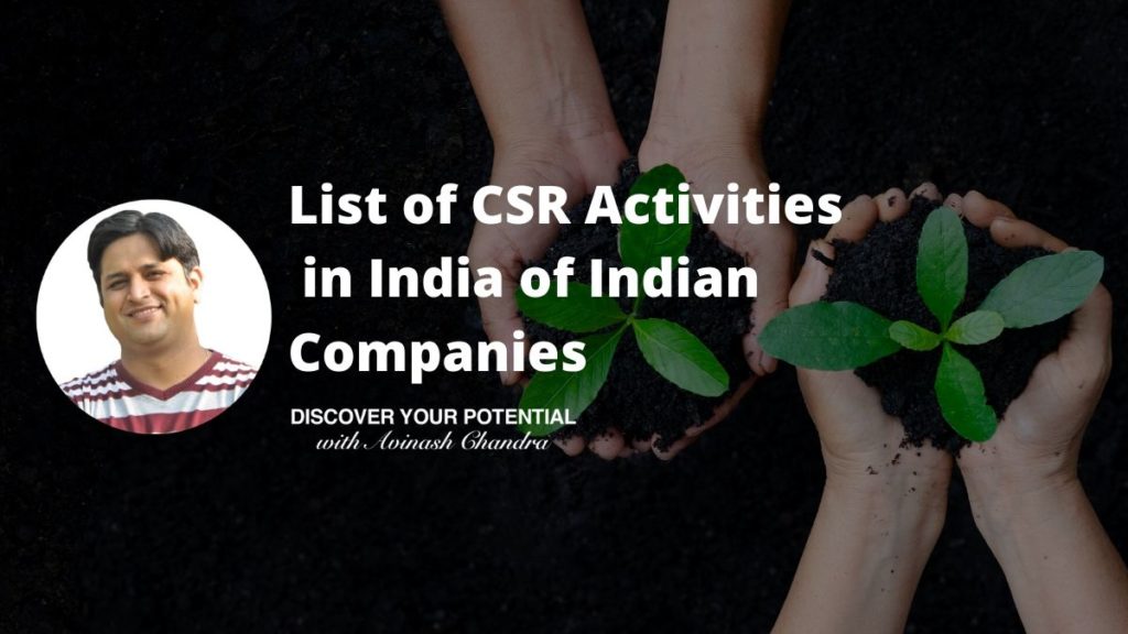 List of CSR Activities in India of Indian Companies | Avinash Chandra
