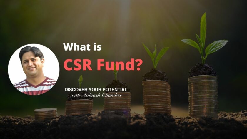 CSR Fund | What is CSR fund | CSR Funding Agencies | Avinash Chandra