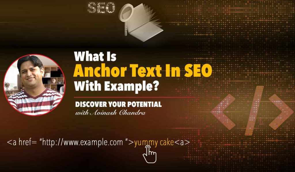 What is Anchor Text in SEO with Example | Avinash Chandra